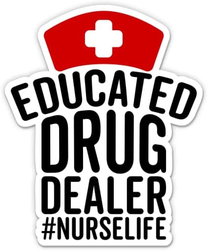 Amazon.com - Educated Drug Dealer Nurselife Stickers - 2 Pack ...