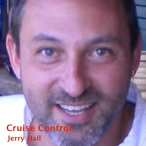 Cruise Control von Jerry Hall auf Amazon Music Unlimited
