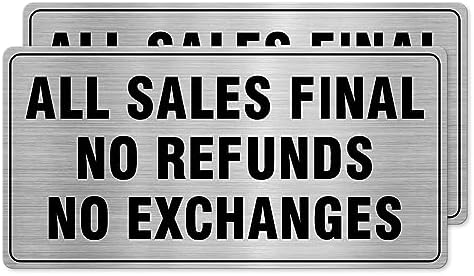 Amazon.com : All Sales Final No Refunds No Exchanges Sign Aluminum 10 x ...