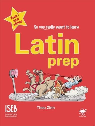 Latin Prep Book 1: A Textbook for Key Stage 3 and Common Entrance (So ...