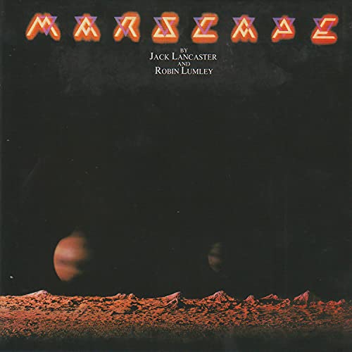 Play Marscape by Jack Lancaster & Robin Lumley on Amazon Music