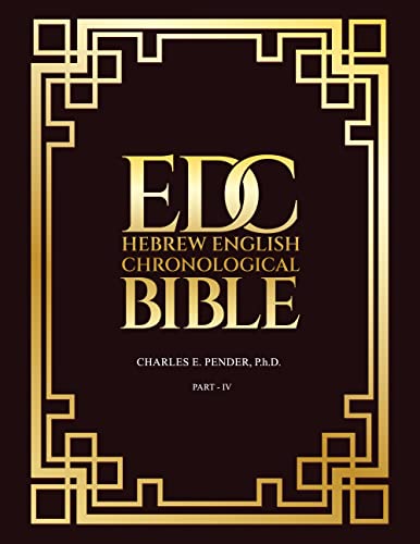 EDC HEBREW ENGLISH CHRONOLOGICAL BIBLE - PART IV - Kindle edition by ...