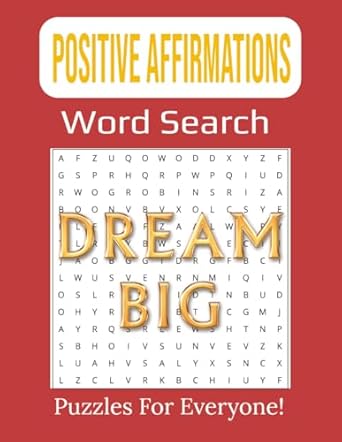 Positive Affirmations Word Search Book: An Uplifting Large-Print Puzzle ...