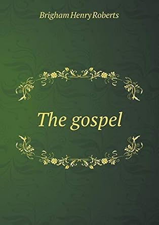 The gospel: Roberts, B.H.: 9785518881747: Amazon.com: Books