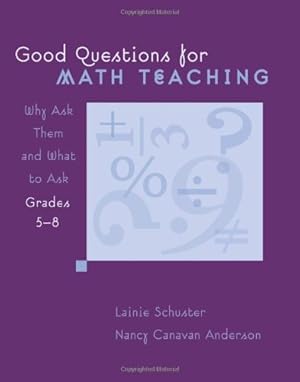 Amazon.com: Good Questions for Math Teaching: Why Ask Them and What to ...