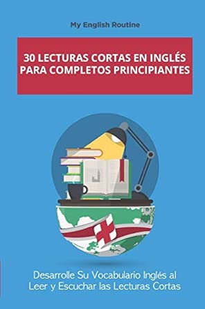 Amazon.com: 30 Lecturas Cortas en inglés para Completos Principiantes ...