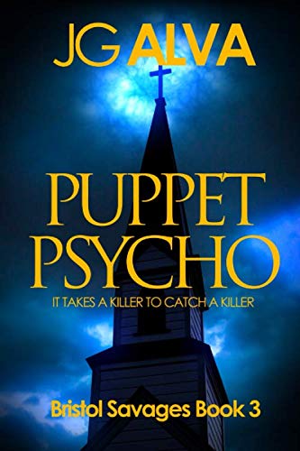 Puppet Psycho (Bristol Savages): Alva, JG: 9798614409272: Amazon.com: Books