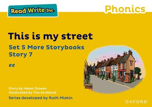 Read Write Inc Phonics: Yellow Set 5 More Storybook 7 This is my street ...