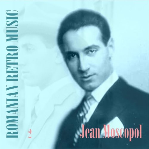 Play Romanian Retro Music / Jean Moscopol, Volume 2 by Jean Moscopol on ...