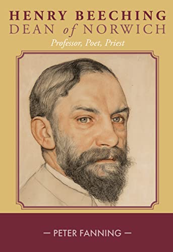 Henry Beeching: Professor, Poet, Priest eBook : Fanning, Peter: Amazon ...