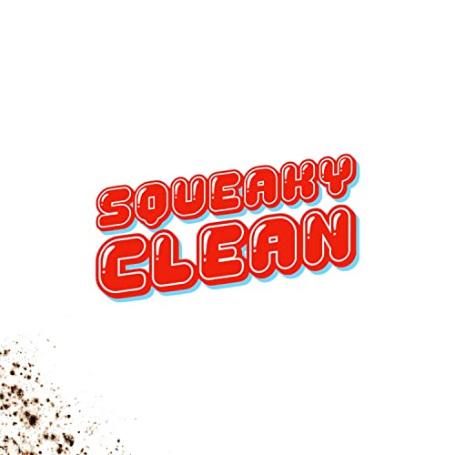 Play Squeaky Clean by Squeaky Clean on Amazon Music Unlimited