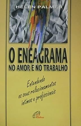 livro o eneagrama no amor e no trabalho helen palmer: Helen Palmer ...
