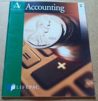 Accounting LIFEPAC Unit 9 Payroll Accounting, Taxes and Reports: Daniel ...