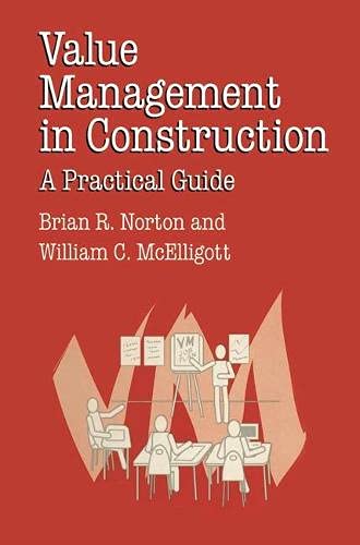 Value Management in Construction: A Practical Guide (Macmillan Building ...