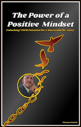 The Power of a Positive Mindset: Unlocking YOUR potential for a ...