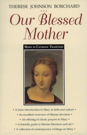 Buy Our Blessed Mother: Mary in Catholic Tradition (Crossroad Faith ...