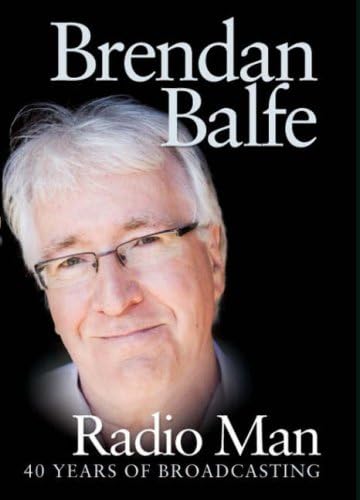 Radio Man: Brendan Balfe: 9780717142392: Amazon.com: Books