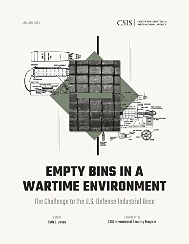 Empty Bins in a Wartime Environment: The Challenge to the U.S. Defense ...