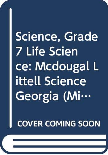 Science, Grade 7 Life Science: Mcdougal Littell Science Georgia ...