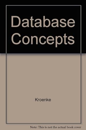 Database Concepts: Kroenke: 9780130093608: Amazon.com: Books