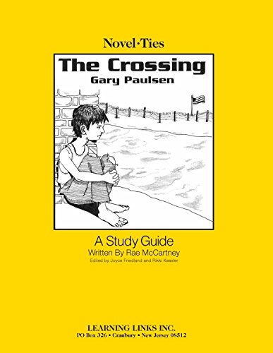 Crossing: Novel-Ties Study Guide: Gary Paulsen: 9781569820667: Amazon ...