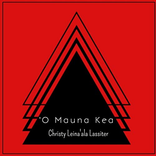 Amazon.co.jp: 'o Mauna Kea : Christy Leina'ala Lassiter: デジタルミュージック