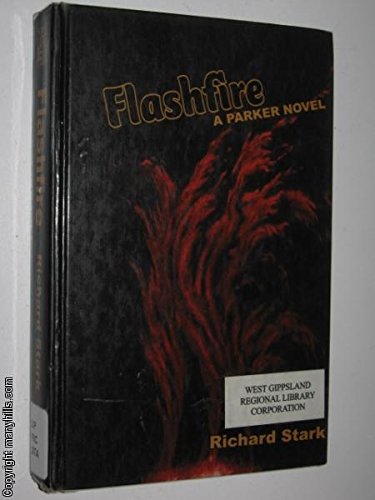 Flashfire: Stark, Richard: 9780786229406: Amazon.com: Books