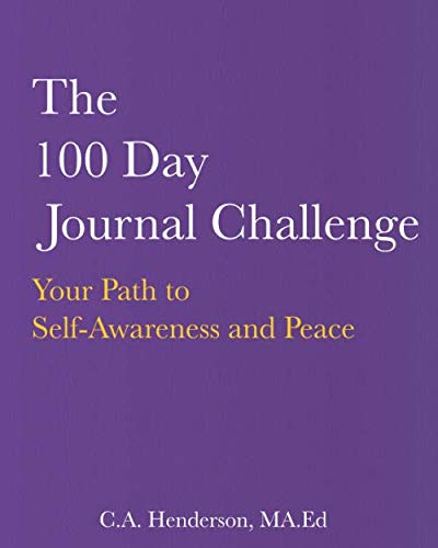 The 100 Day Journal Challenge: Your Path to Self-Awareness and Peace ...