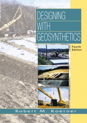 Designing with Geosynthetics (4th Edition): Koerner, Robert M ...