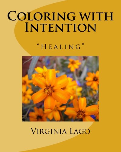 Coloring with Intention: "Healing" (Book 10)