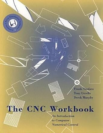 Buy The CNC Workbook: An Introduction to Computer Numerical Control ...