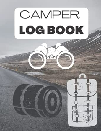 camper log book journal for campers and trippers: (8.5 x 11 inches ...