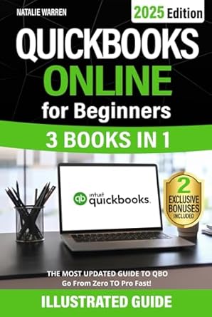 Amazon.com: QuickBooks Online for Beginners: The Most Updated Illustrated Guide to QBO. Unlock ...