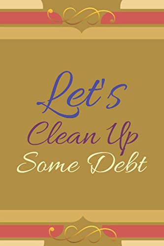 Let's Clean Up Some Debt: Simple Monthly Bill Payments Checklist ...