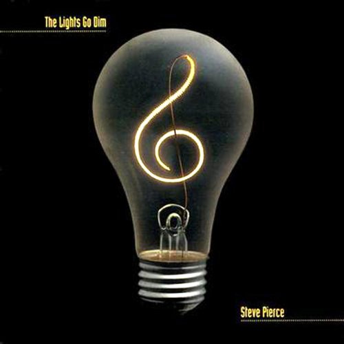 Amazon.com: The Lights Go Dim : Steve Pierce: Digital Music
