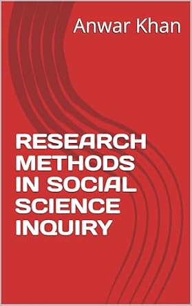 Amazon.com: RESEARCH METHODS IN SOCIAL SCIENCE INQUIRY eBook : Khan ...