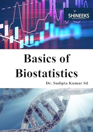 Basics of Biostatistics eBook : Kumar Sil, Dr. Sudipta : Amazon.in ...