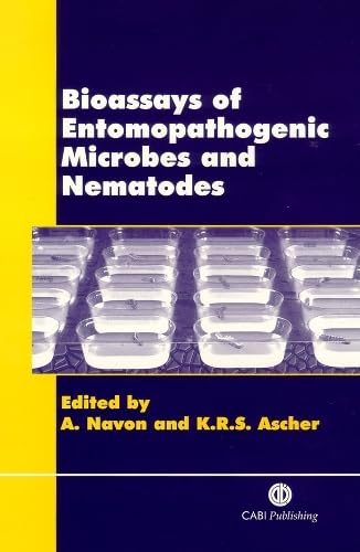 Bioassays of Entomopathogenic Microbes and Nematodes (Cabi ...