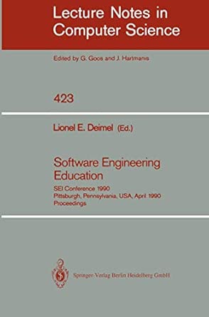 Software Engineering Education: SEI Conference 1990, Pittsburgh ...