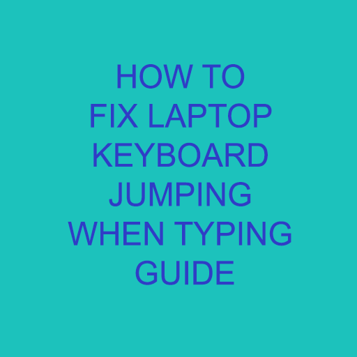 HOW TO FIX LAPTOP KEYBOARD JUMPING WHEN TYPING GUIDE - App on Amazon ...