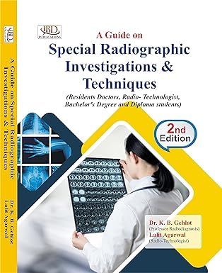 Buy A Guide on Special Radiographic Investigation & Techniques Book ...