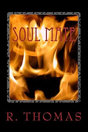 Soul Mate (Book One): Thomas, R.: 9781492989578: Amazon.com: Books