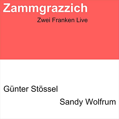 Spiele Zammgrazzich: Zwei Franken Live von Günter Stössel & Sandy ...