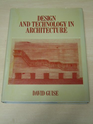 Amazon.com: Design and Technology in Architecture: 9780471812067: Guise ...