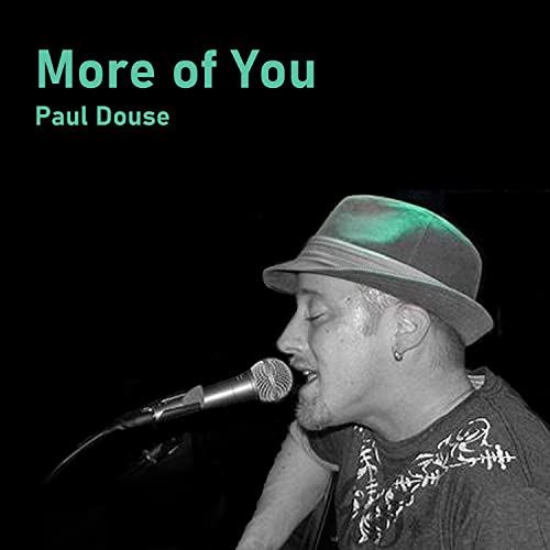 Écouter More of You par Paul Douse sur Amazon Music Unlimited