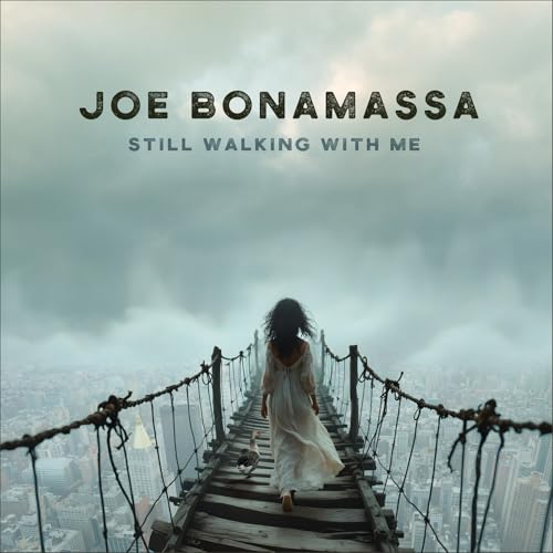 Play Still Walking With Me by Joe Bonamassa on Amazon Music Unlimited