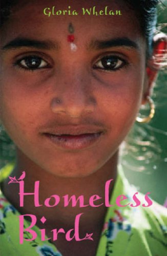 Homeless Bird: Gloria Whelan: 9781845079772: Amazon.com: Books