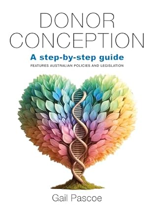 Donor Conception: A step-by-step guide - Kindle edition by Pascoe, Gail ...