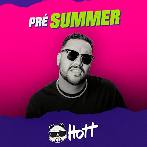 Play Pré Summer by Hott on Amazon Music