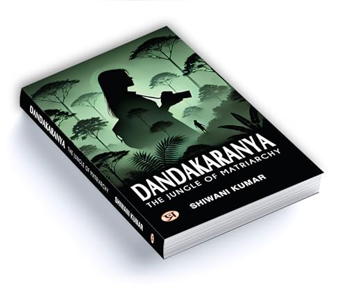 Dandakaranya - The Jungle of Matriarchy (Dandaka Forest): Ancient ...